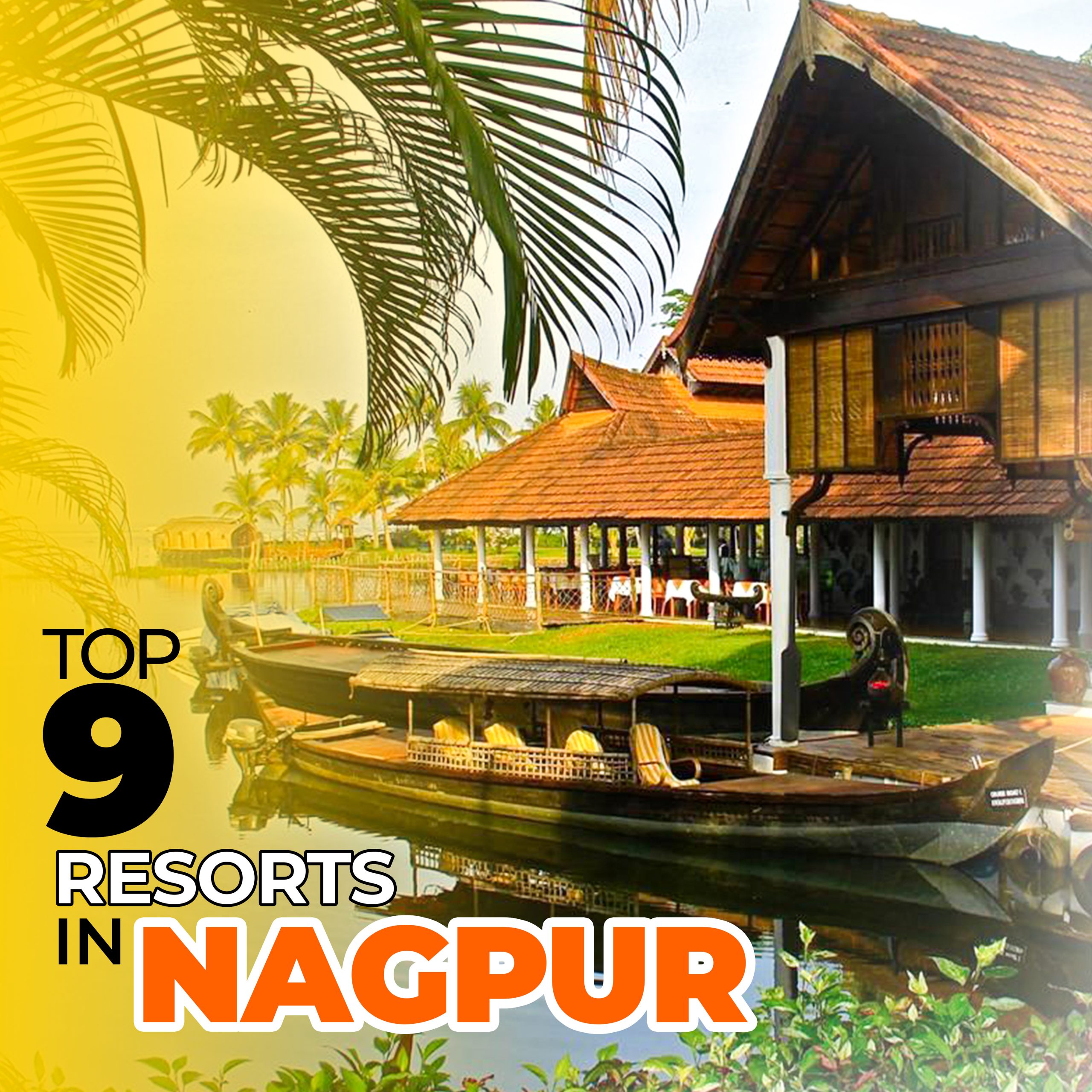9 Best Resorts Near Nagpur | Our Nagpur | Resorts