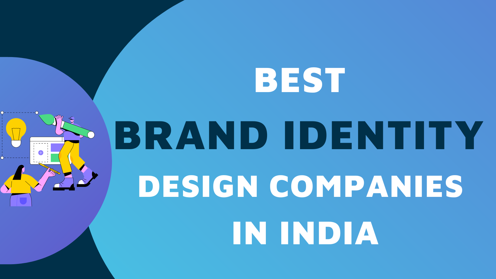 Best Branding Companies in India 2024 | Top Brand Design Companies