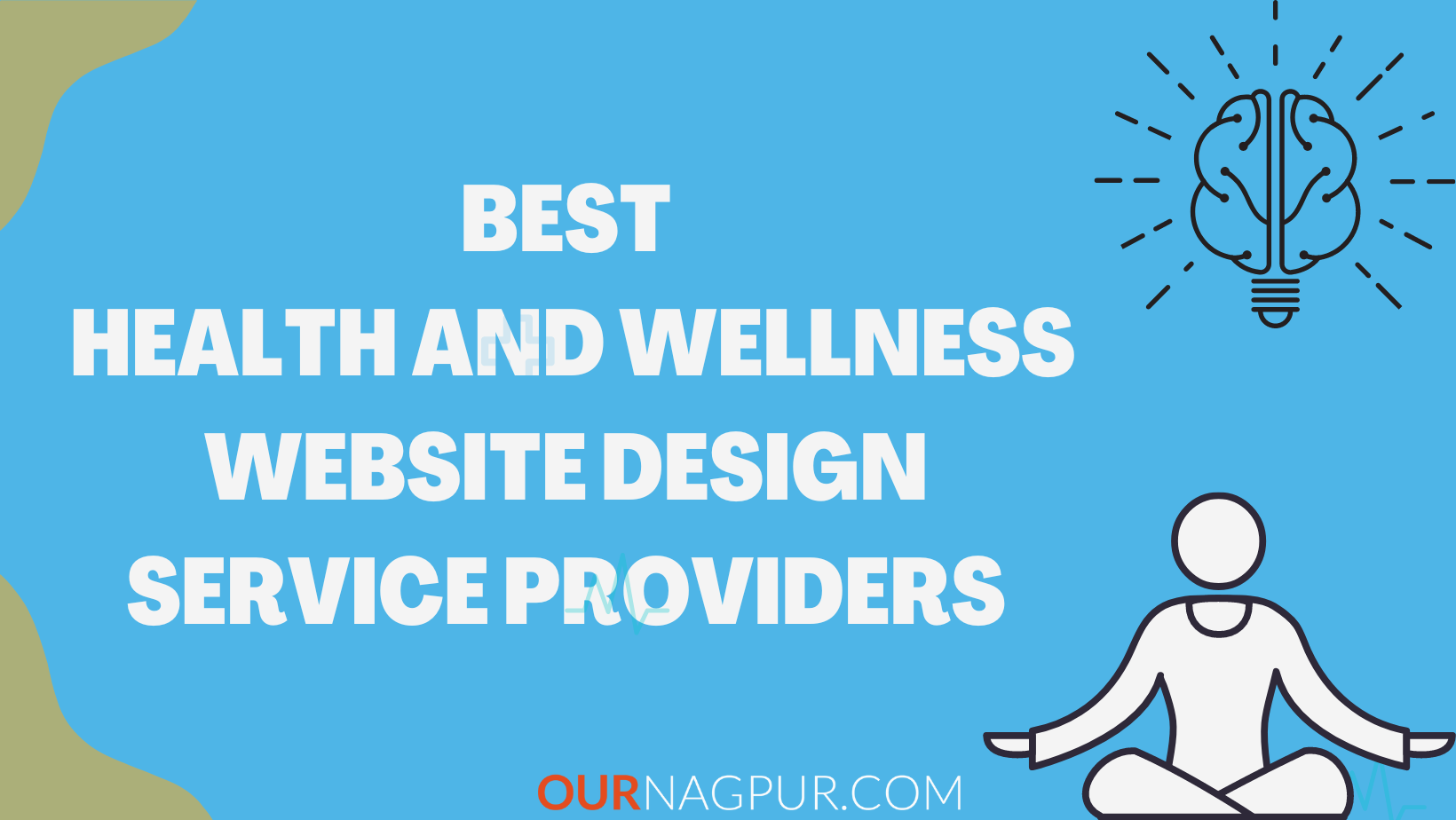 Best Health and Wellness Website Design Service Providers - Our Nagpur
